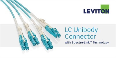 Video: Leviton launches LC Unibody fiber connector with Spectro-Link ...
